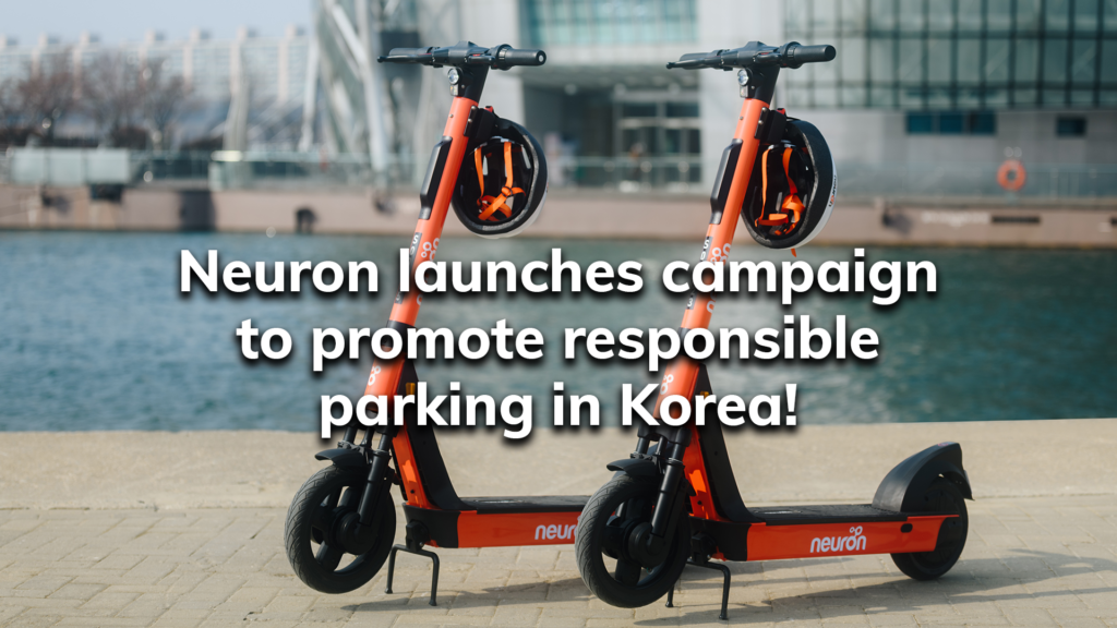 Neuron launches campaign to promote responsible parking in Korea ...