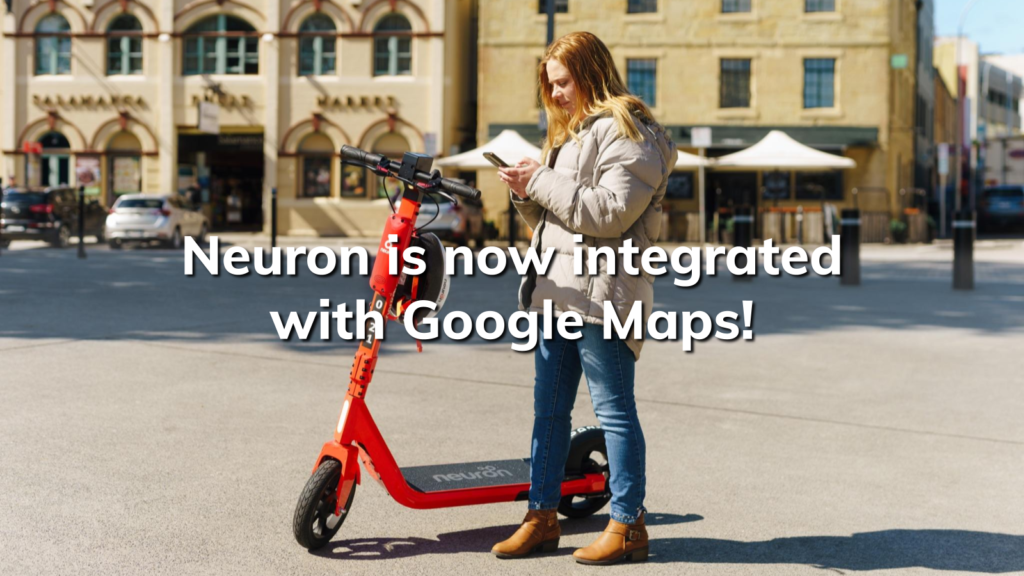 Neuron is now integrated with Google Maps! : Neuron Mobility