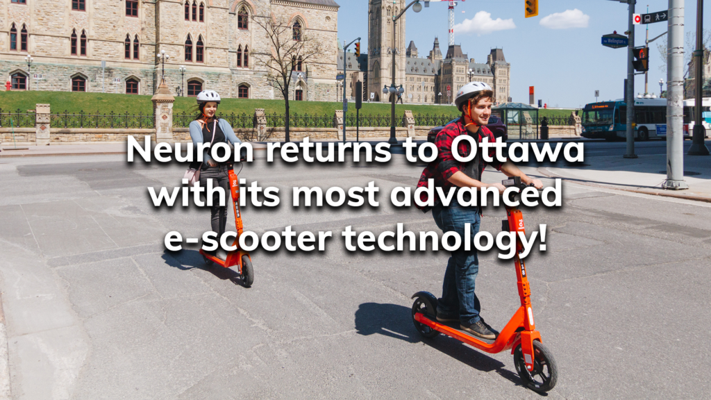 Neuron returns to Ottawa with its most advanced e-scooter technology ...